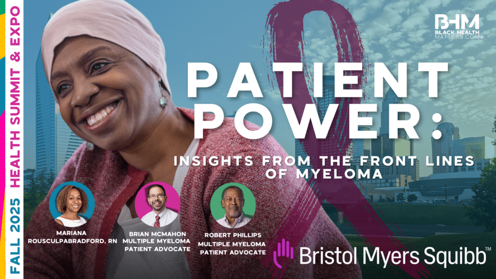Patient Power Insights from the Front Lines of Myeloma - Black Health ...